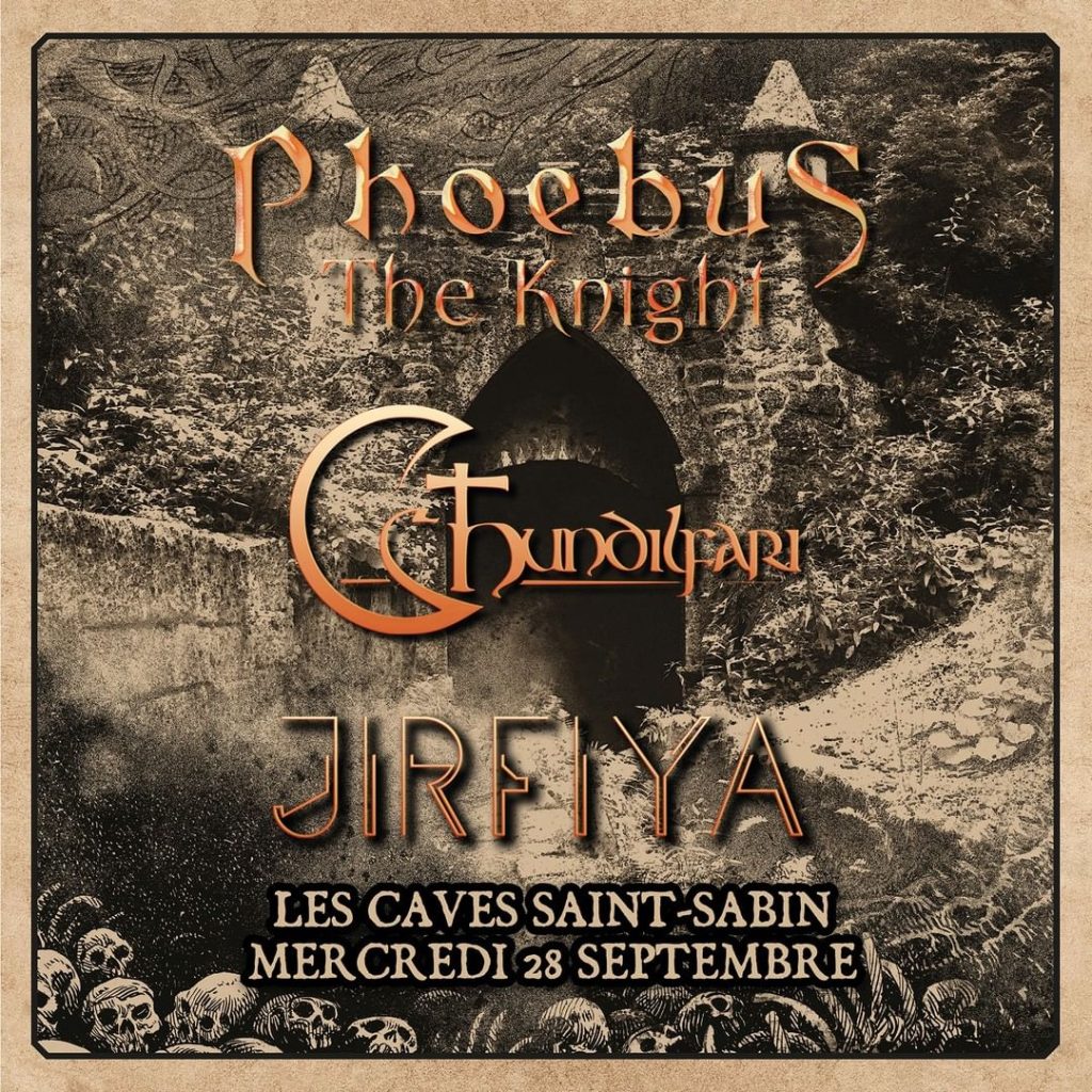 JIRFIYA + MUNDILFARI + PHOEBUS THE KNIGHT - Les Caves Saint-Sabin ...
